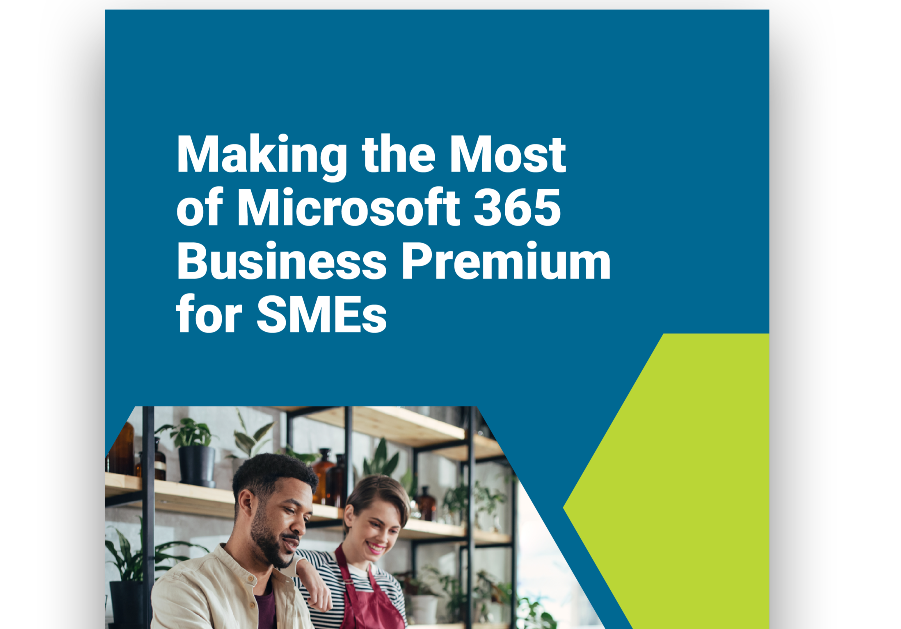 Guide to Making the Most of 365 for SMBs by PSTG